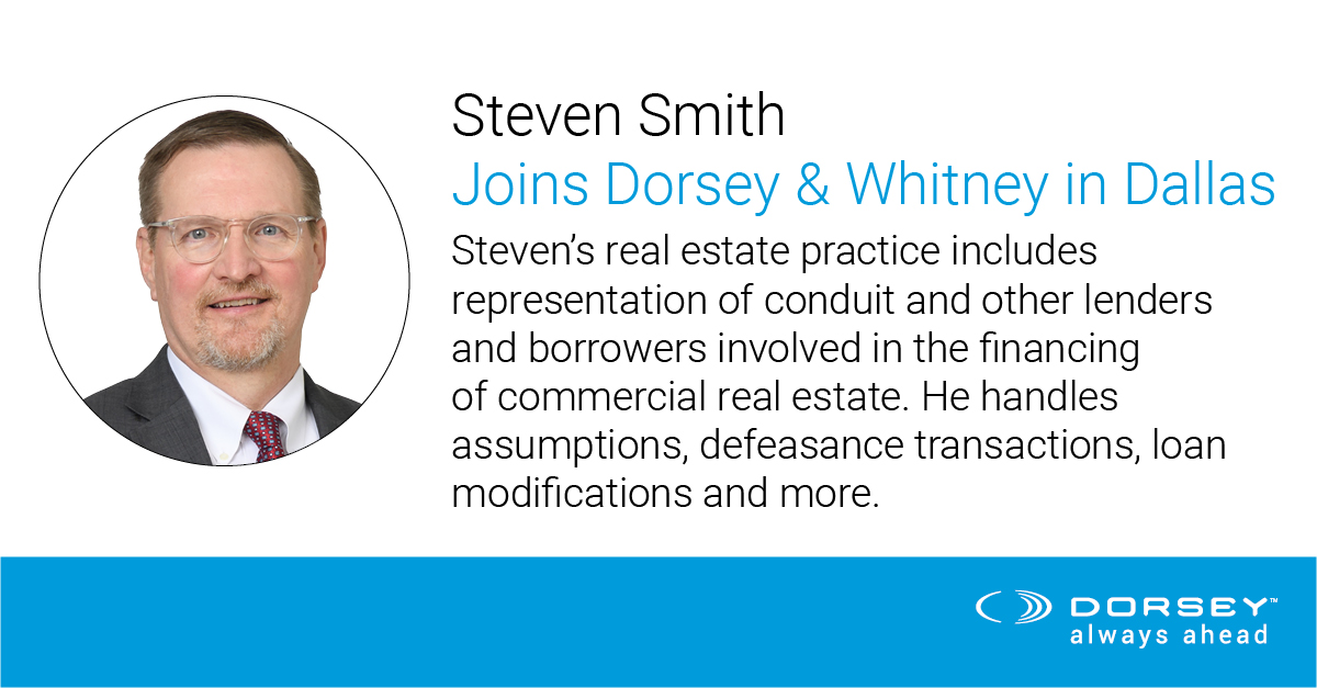 Real Estate and Bankruptcy Attorney Steven Smith Joins Dorsey | News ...